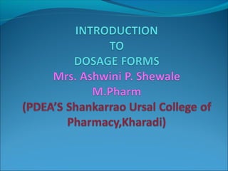Introduction to Dosage form | PPT