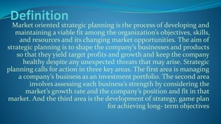 Market oriented strategic planning | PPTX