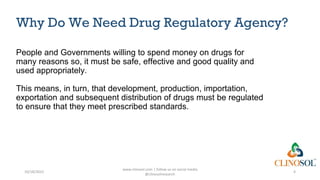 Role of drug regulatory agencies in Clinical Research | PPTX