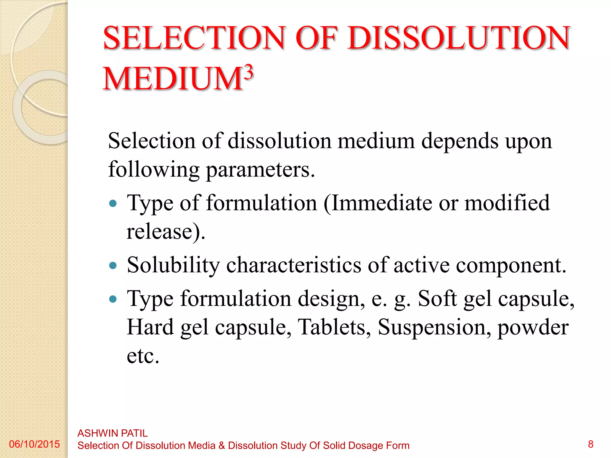 selection of dissolution medium And dissolution study of solid dosage ...