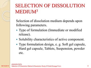 selection of dissolution medium And dissolution study of solid dosage ...