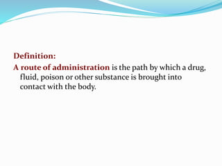 ROUTE OF ADMINISTRATION | PPTX