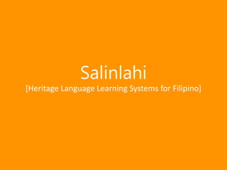 [ASIACALL 2012] Filipino Heritage Language Learning Systems | PDF
