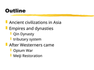 An introduction to the brief history of asia.ppt