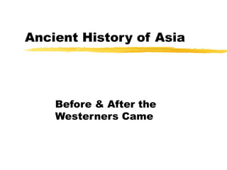 Asian history and its perspective in.ppt