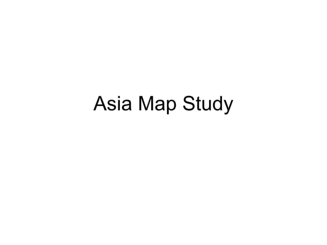 Asia map study | PPT