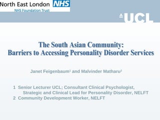 The South Asian Community: Barriers to accessing PD services | PPT
