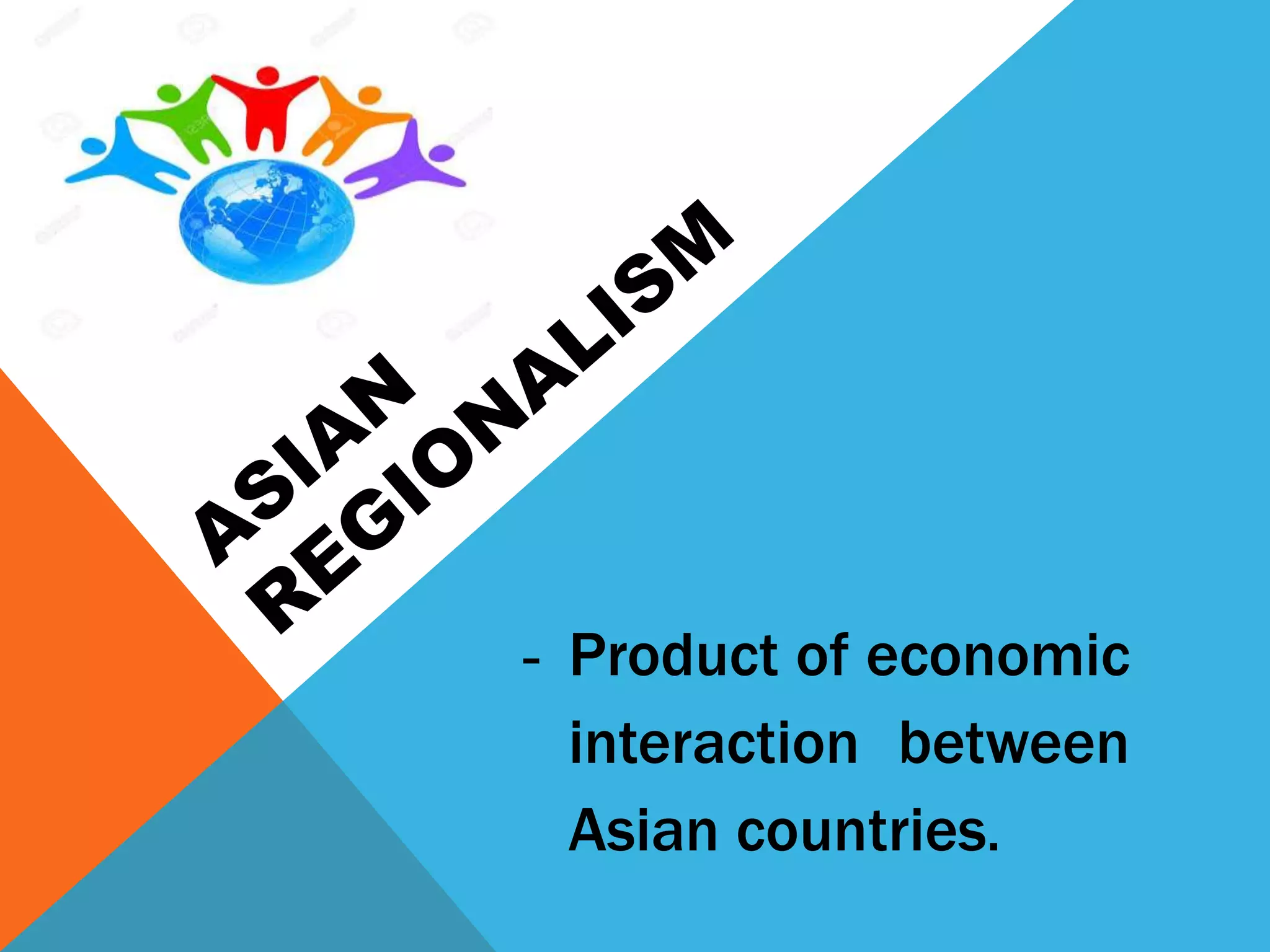 ASIAN-REGIONALISM.pptx