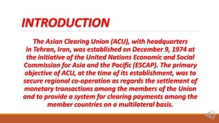 Asian Clearing Union | PPTX