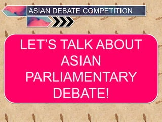 Asian debate competition | PPTX