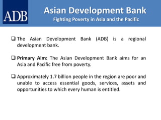 Asian development bank (ADB) | PPTX