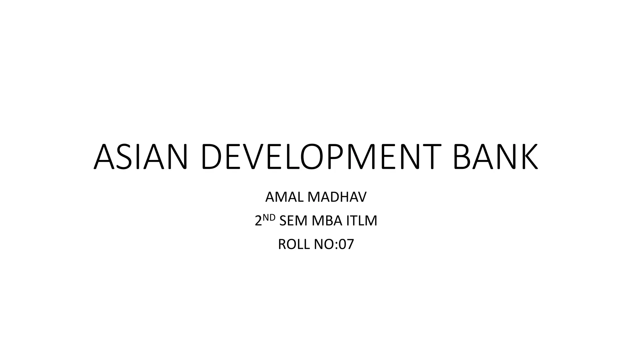 Asian Development Bank Pptx This Is A Presentation About How Asian