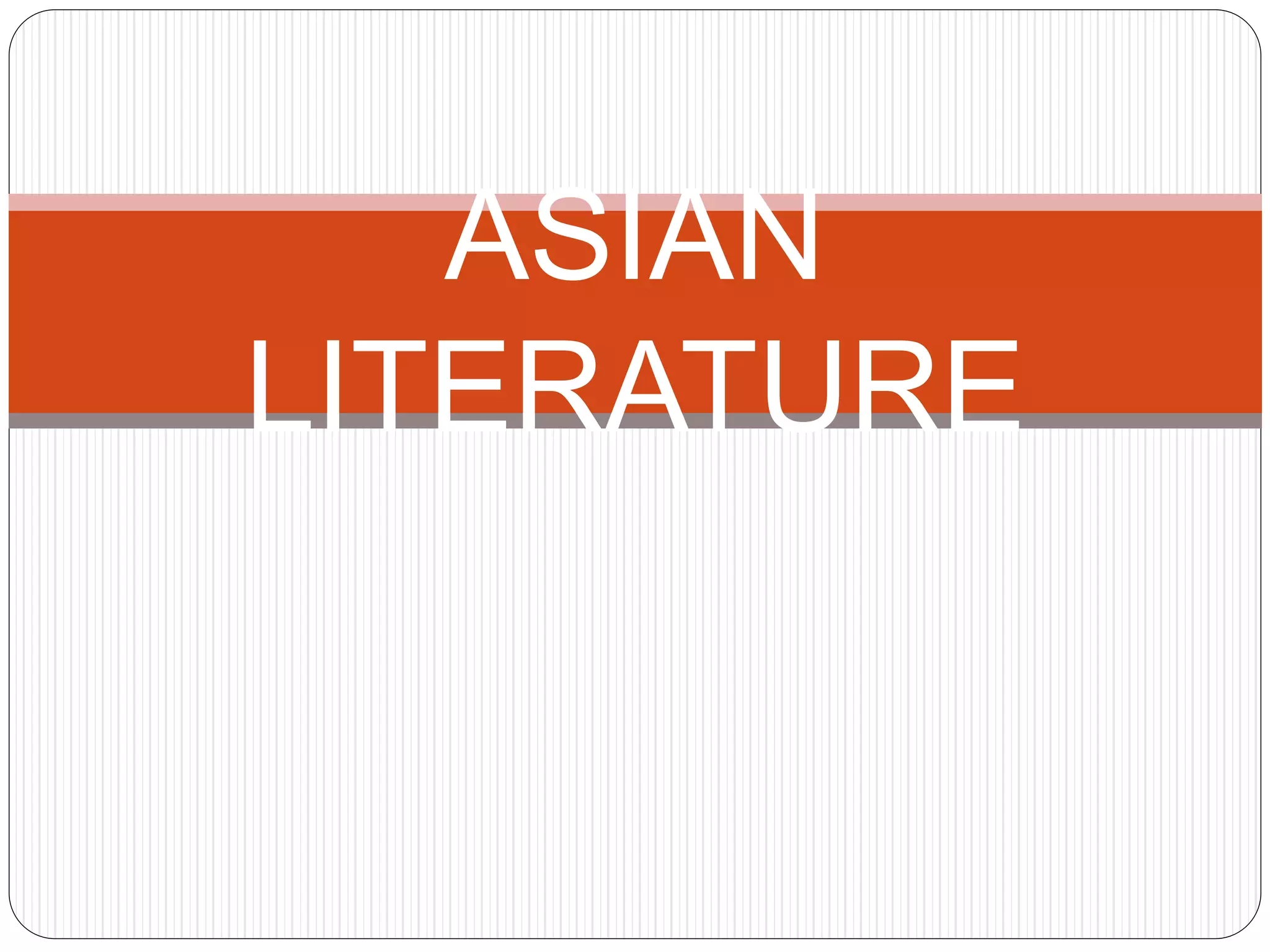 Asian Literature | PPTX