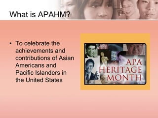 Asian pacific american heritage month | PPTX