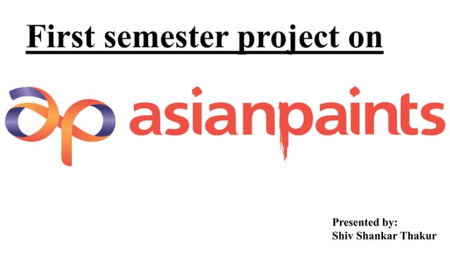 Asian paint ppt | PPT