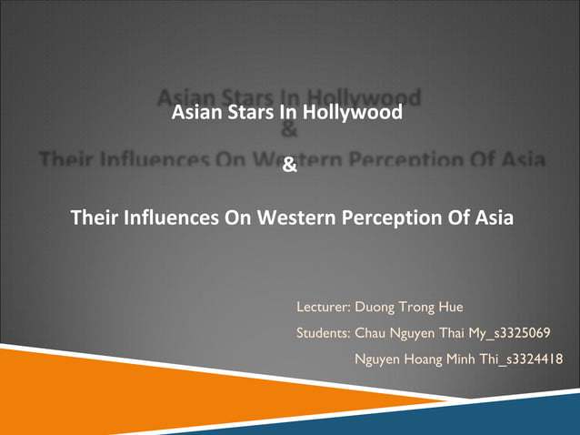 Asian stars in asia and their influences on western perception of asia ...