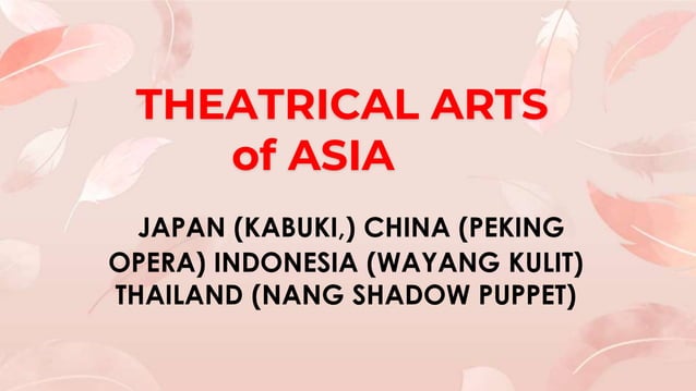 MAPEH8_Quarter 4_Arts-asian theater.pptx