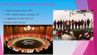 Asia Pacific Economic Cooperation (APEC) | PPTX