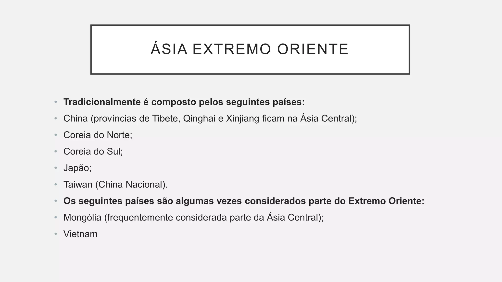 ÁSIA : EXTREMO ORIENTE | PPT