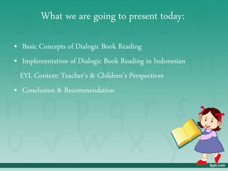 Let's Talk about the Book! - Teacher and Children's Responses towards the Implementation of ...
