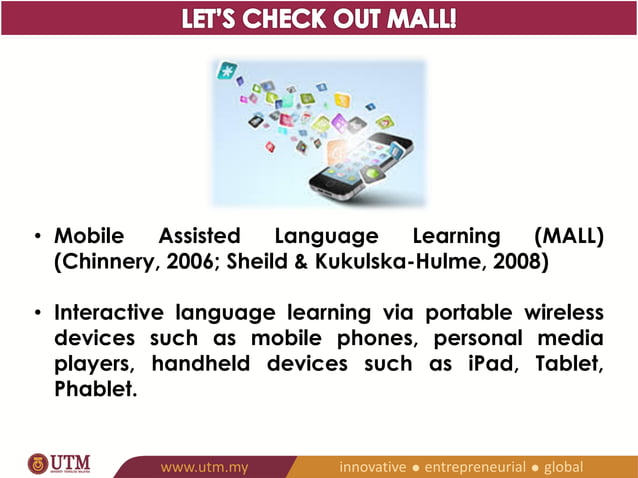 MOBILE ASSISTED LANGUAGE LEARNING FOR MALAYSIAN SCHOOLS | PPTX ...