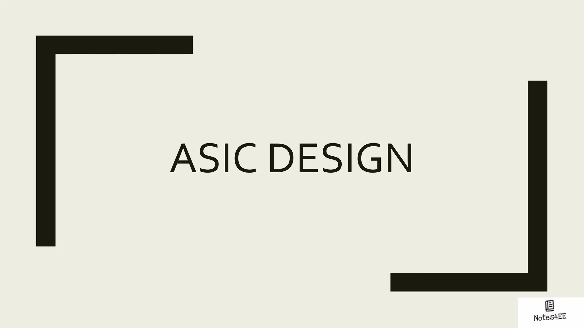 ASIC Design Flow | Physical Design | VLSI | PPTX