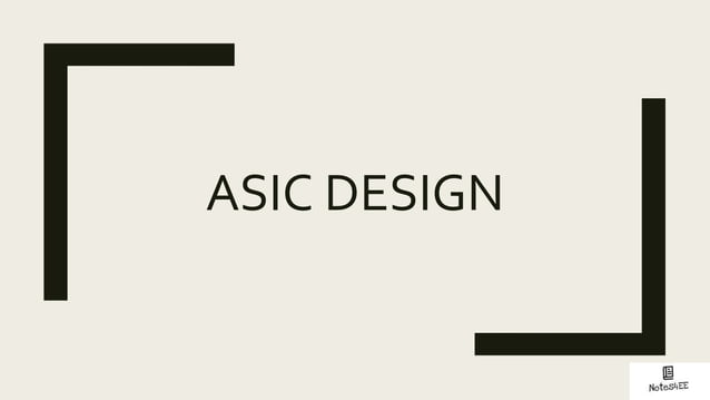 ASIC Design Flow | Physical Design | VLSI | PPTX | Programming Languages | Computing