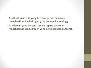 Asid dan bes2 | PPT