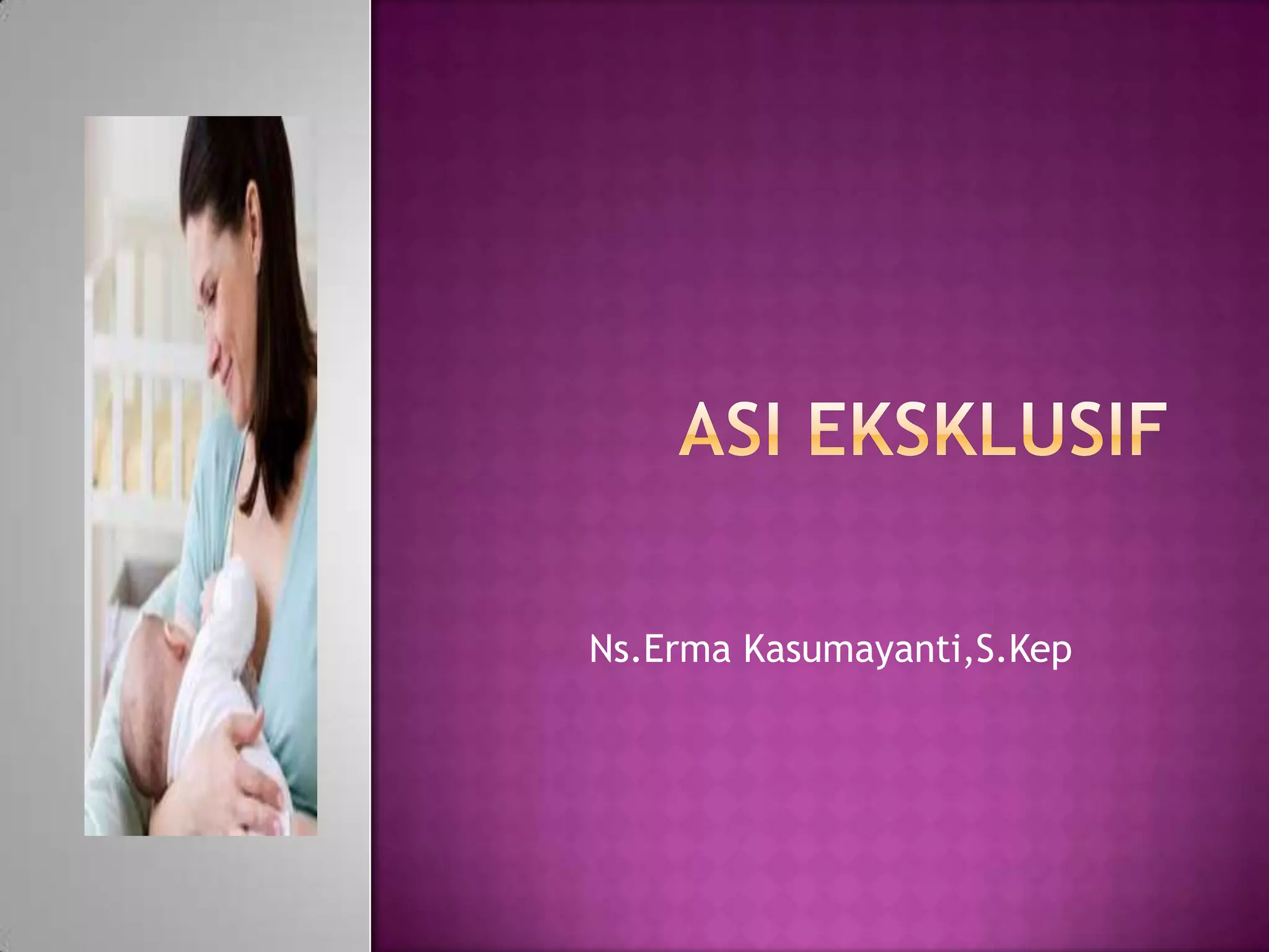Asi eksklusif | PPTX
