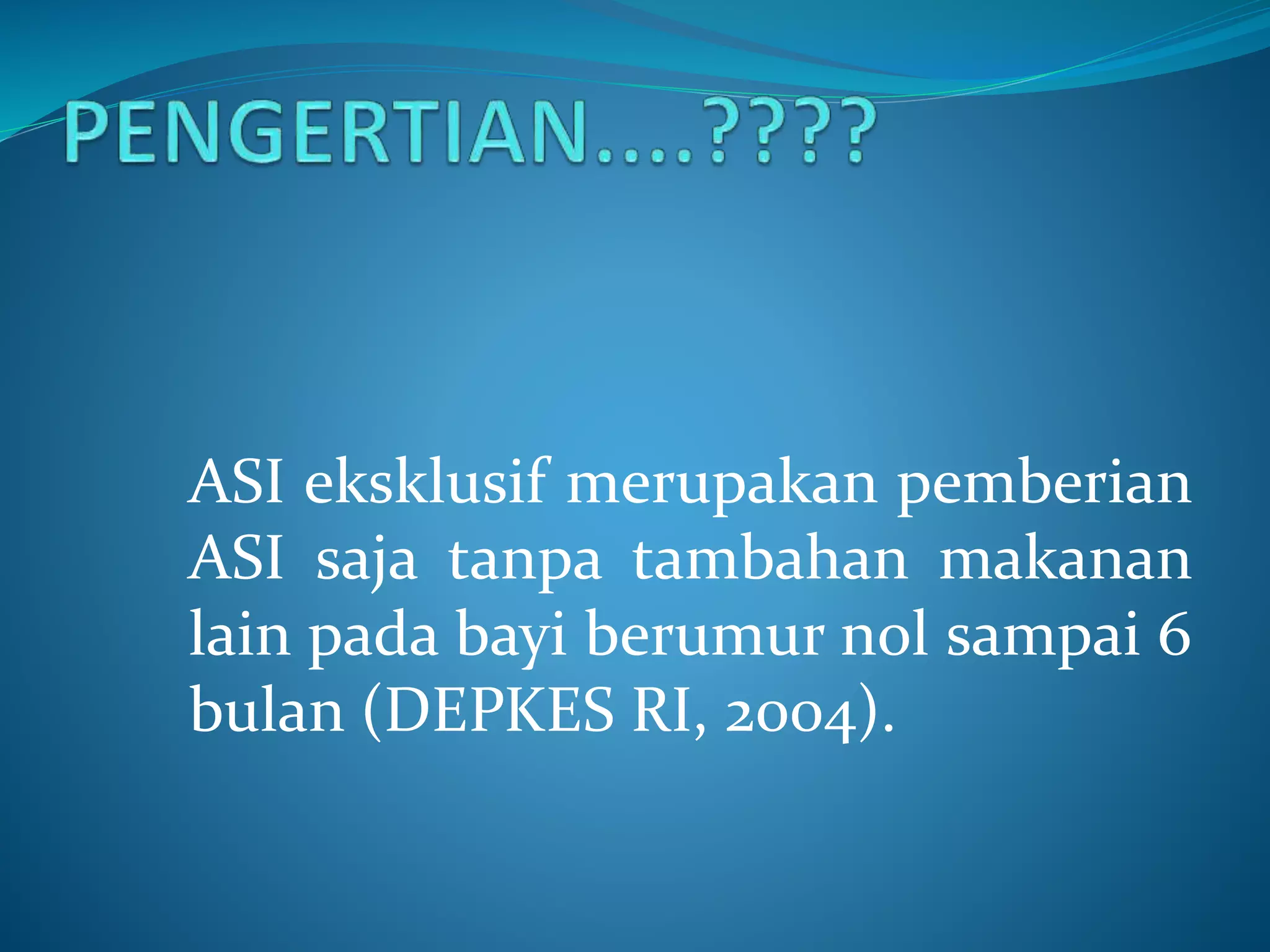 Asi eksklusif | PPTX