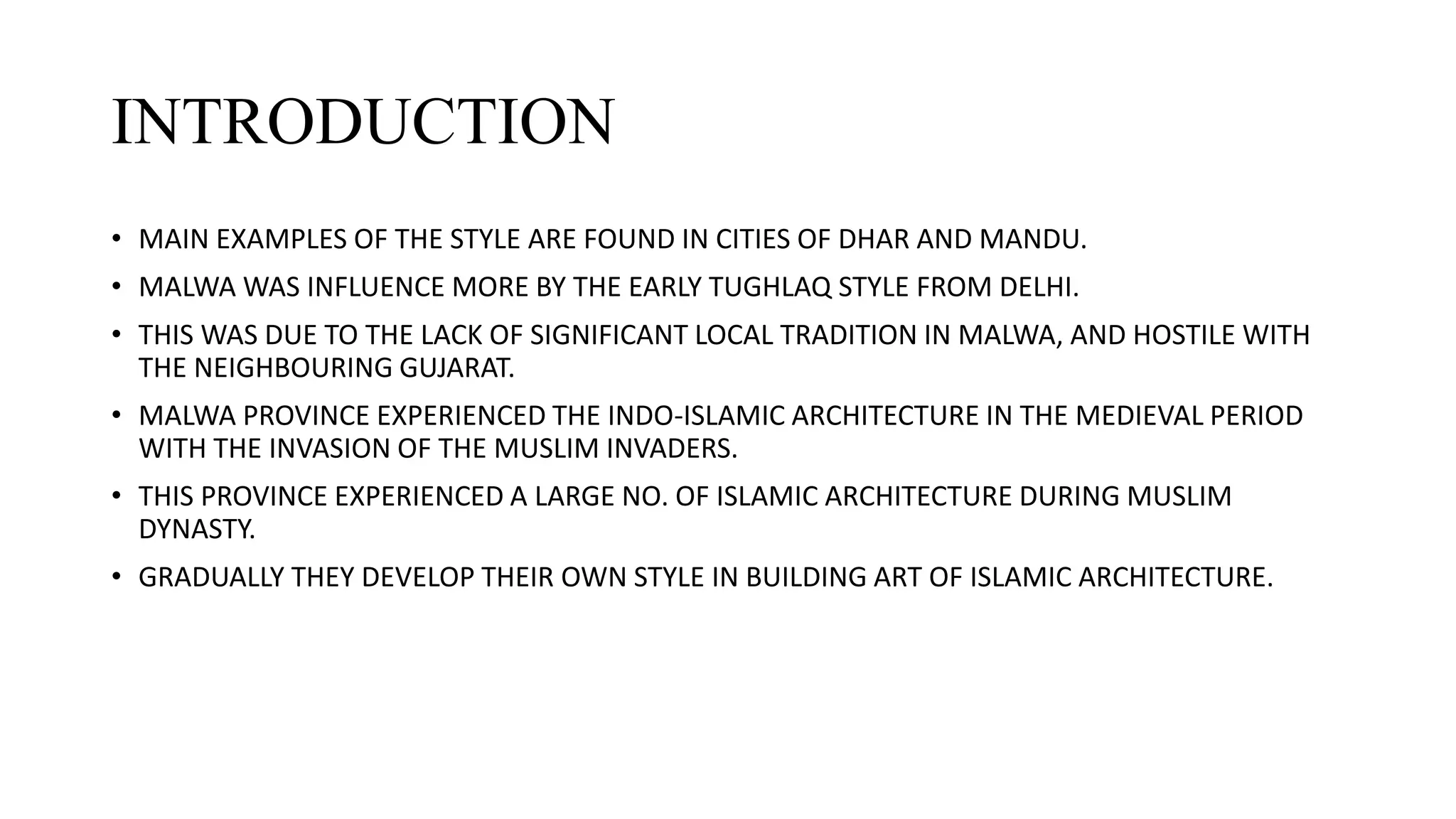 PROVINCIAL STYLE OF ARCHITECTURE- MALWA | PPTX
