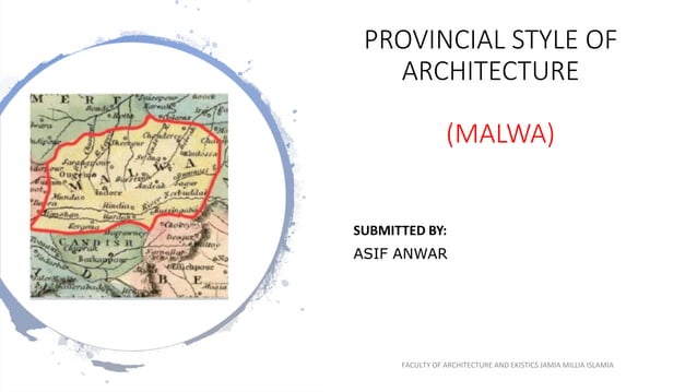 PROVINCIAL STYLE OF ARCHITECTURE- MALWA | PPTX | Asia Travel | Travel ...
