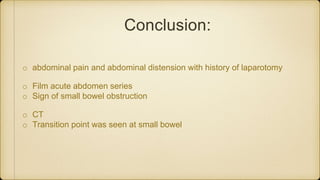 Intestinal bowel obstruction case .pptx