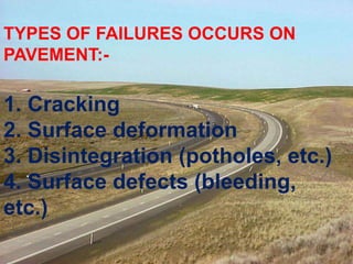 Study of failures on flexible pavements & problems on road users | PPTX ...