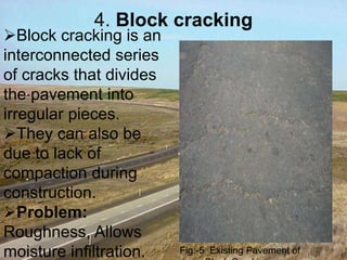 Study of failures on flexible pavements & problems on road users | PPTX ...