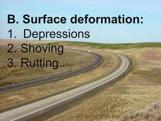 Study of failures on flexible pavements & problems on road users | PPTX ...