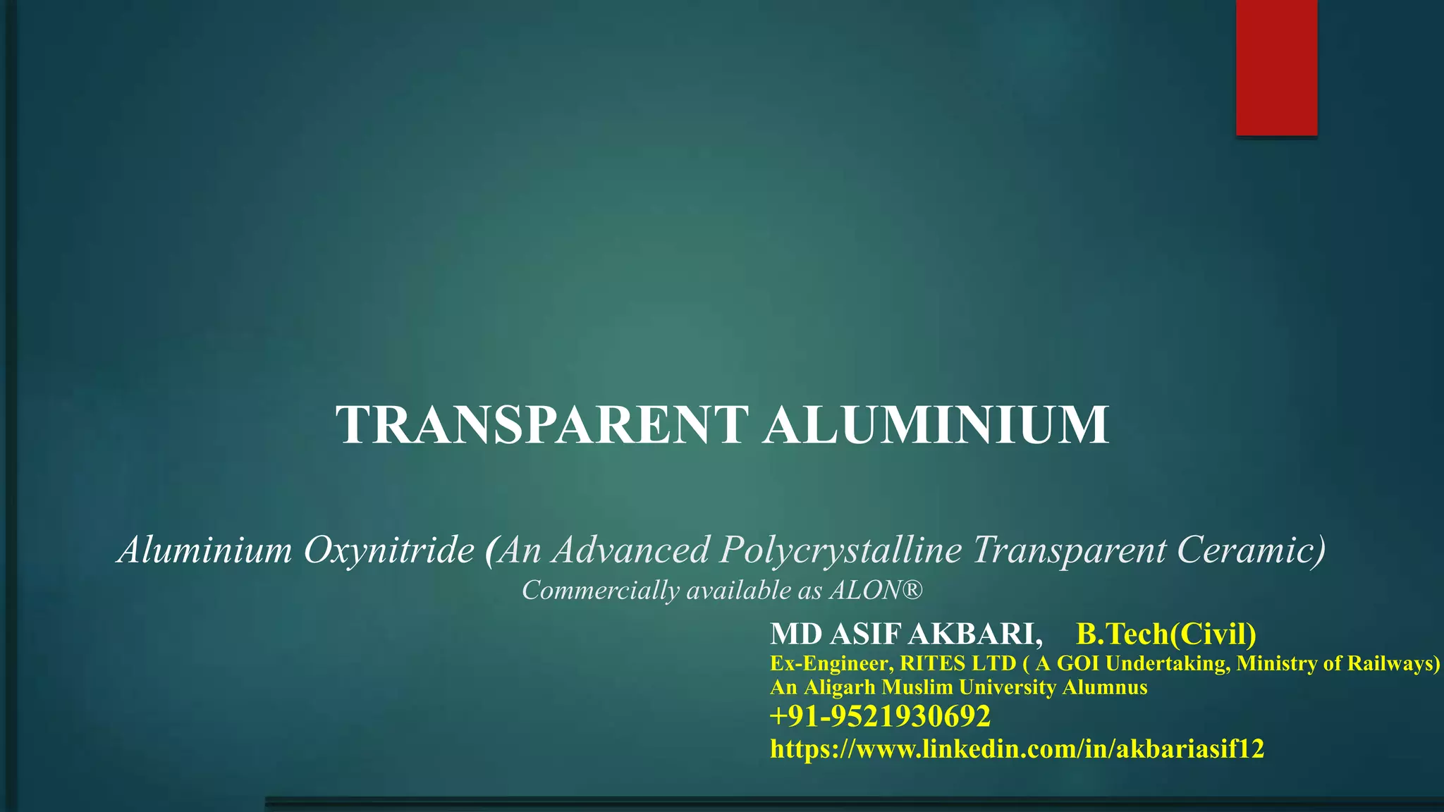 Asif akbari bem711 transparent aluminium | PPTX