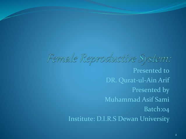 Female Reproductive System | PPT