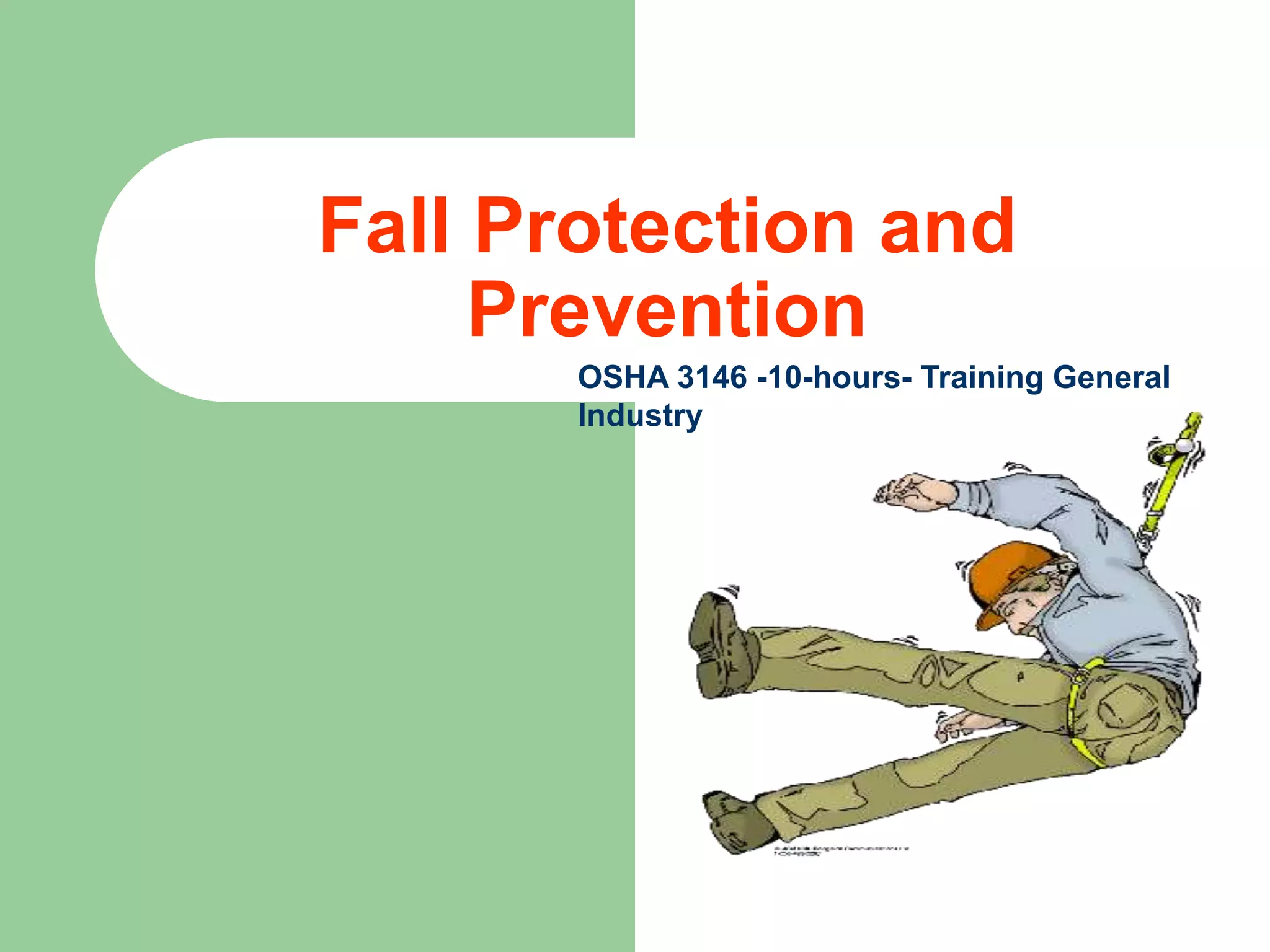Asif Hussain Fall Protection and Prevention (1).ppt