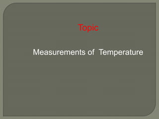 Measurements of Temperature | PPTX