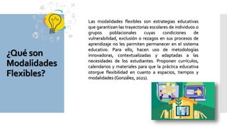 MODALIDADES FLEXIBLES EN EL SISTEMA EDUCATIVO PANAMEÑO | PPTX