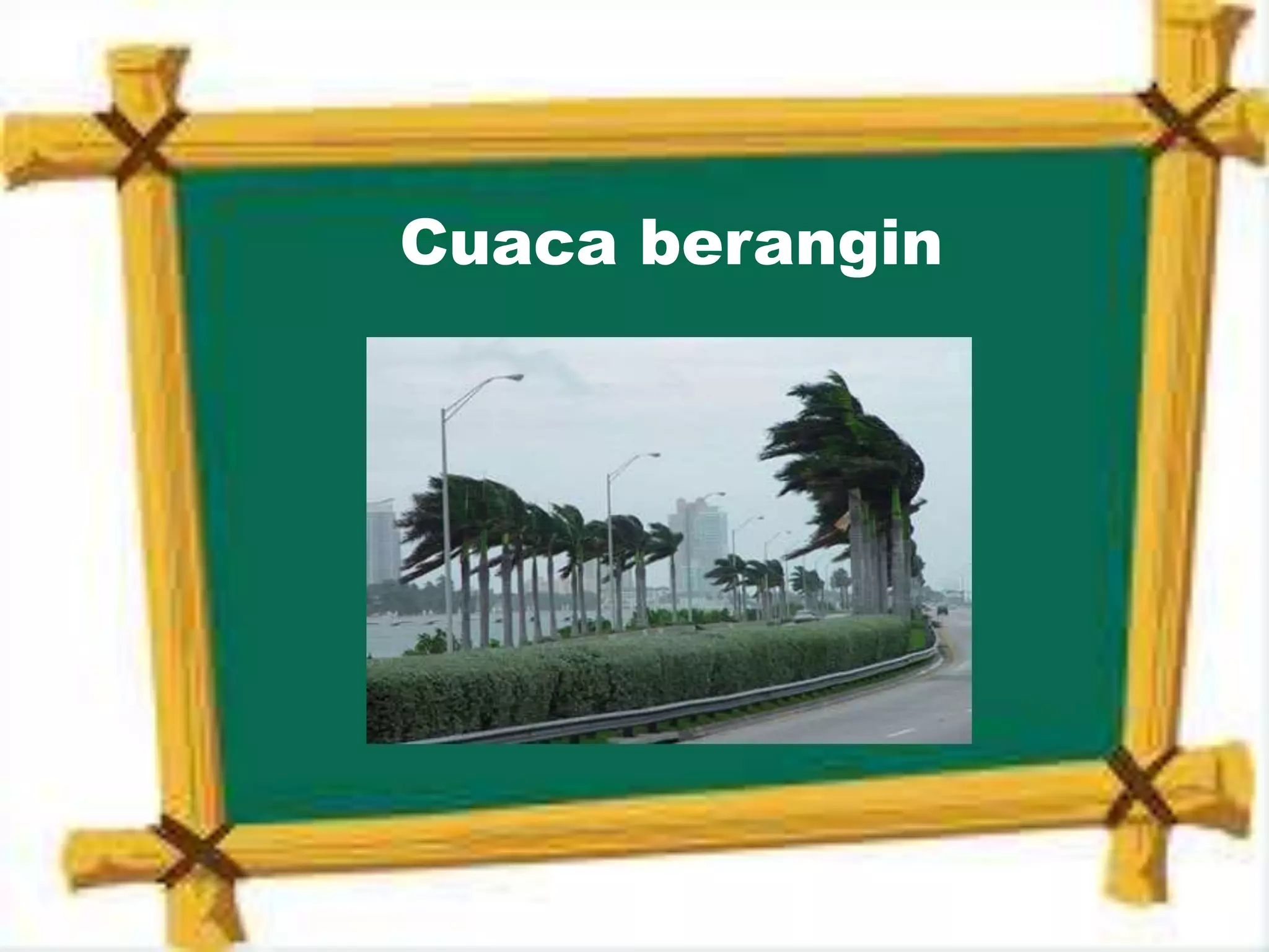 PEMBELAJARAN TEMA CUACA | PPTX