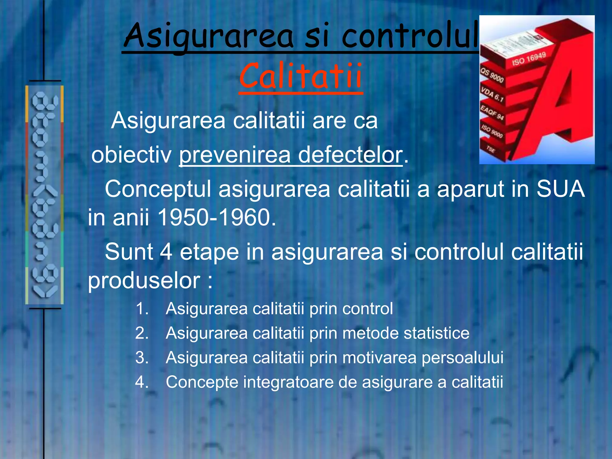 Asigurarea si controlul calitatii | PPT