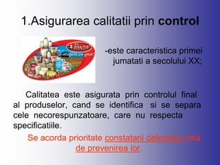 Asigurarea si controlul calitatii | PPT