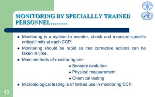 Hazard Analysis Critical Control Point | PPT