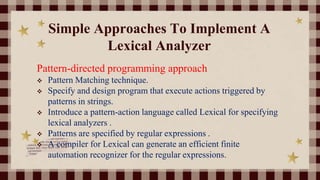 A simple approach of lexical analyzers | PPTX | Programming Languages | Computing