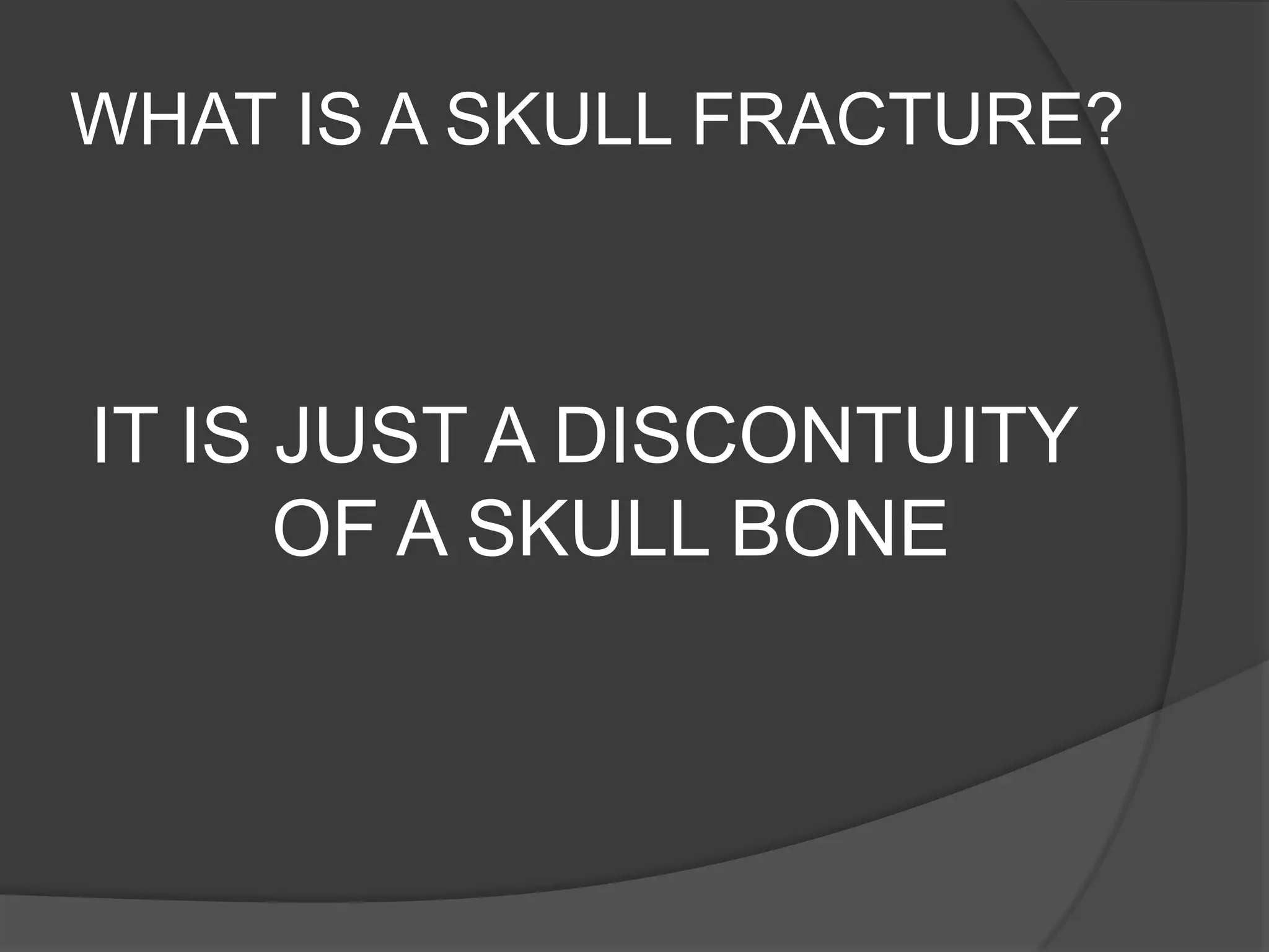 A simple classification of skull fractures | PPTX