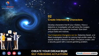 A simple guide to creating a mystery story Inspired by “The Secrets of ...