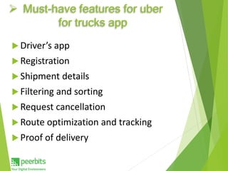 A simple guide to developing an Uber-like app for trucks | PPT