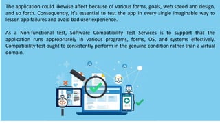 A simple guide to software compatibility test services | PPTX
